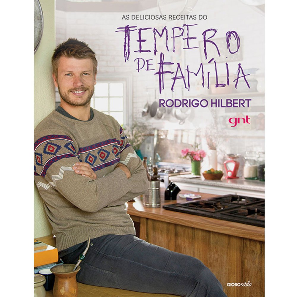 Rodrigo Hilbert lança livro de receitas - Rodrigo Hilbert lança livro ...